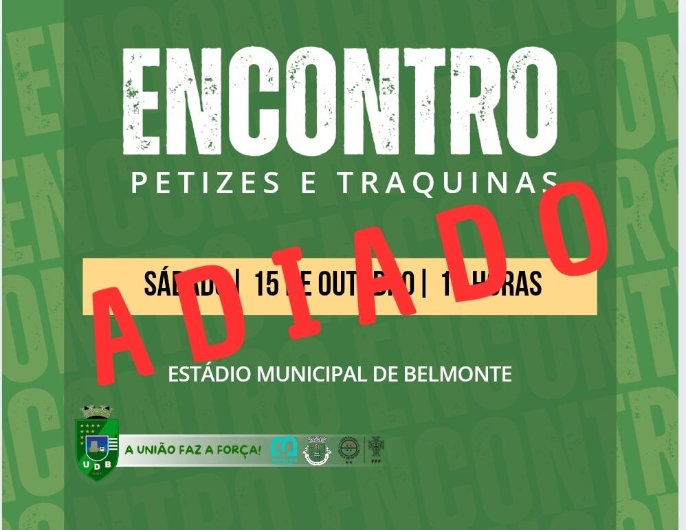 Encontro de Petizes e Traquinas da União Desportiva de Belmonte adiado